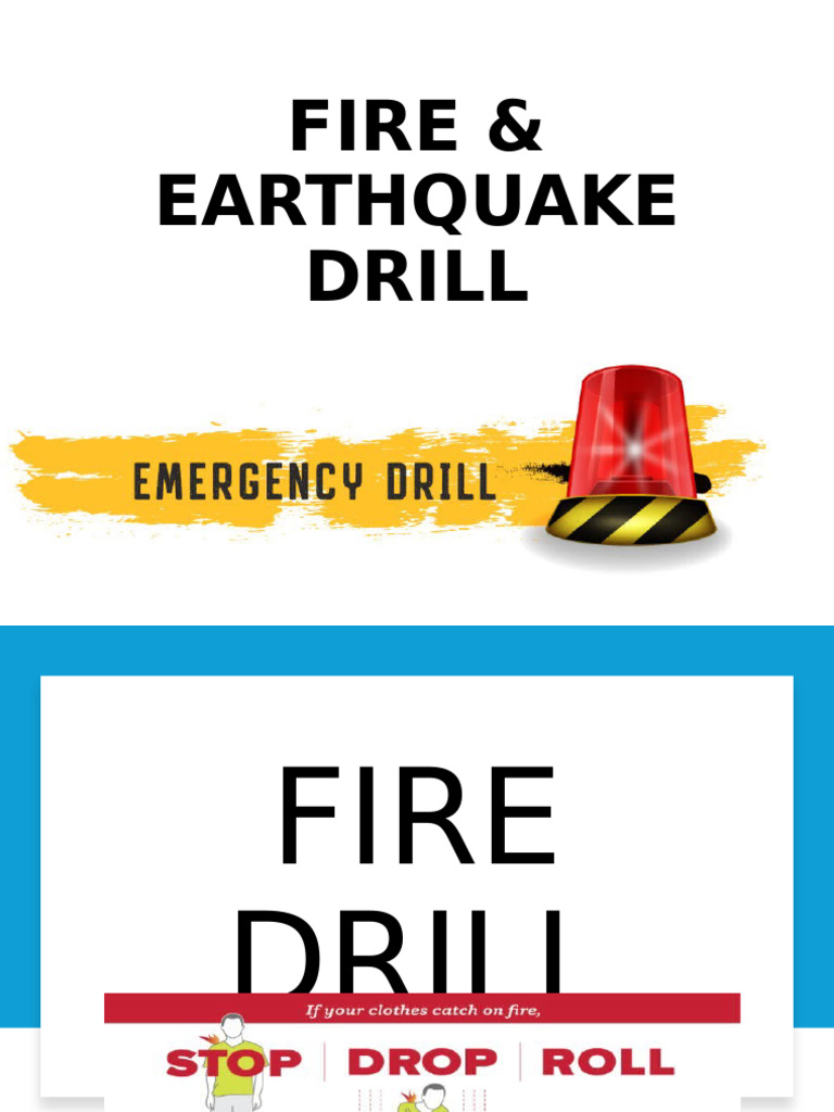 Fire Earthquake Drill Short Orientation | PDF