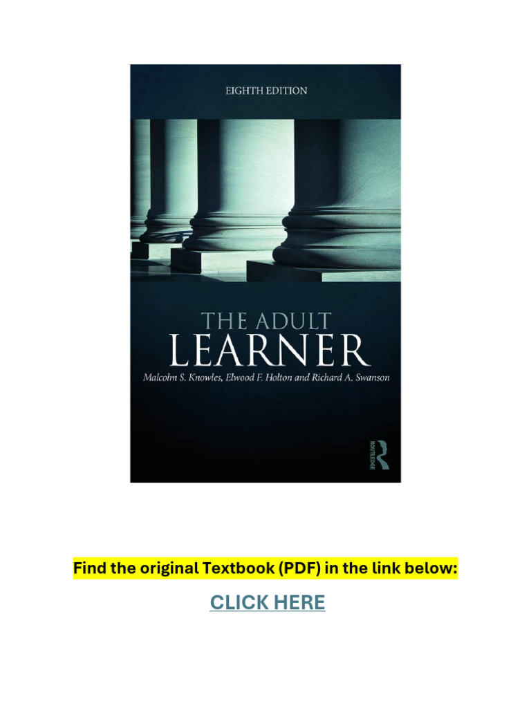 The Adult Learner The Definitive Classic in Adult Education and Human Resource Development 8th ...