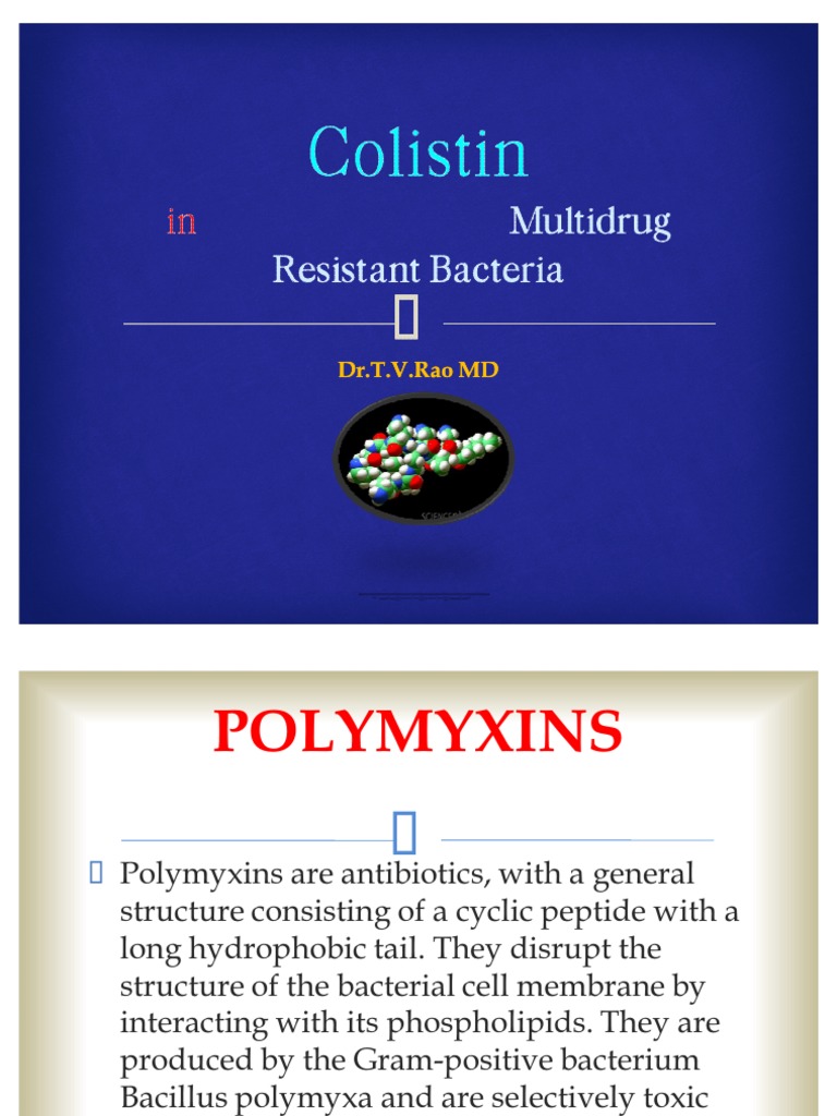 Colistin in Multidrug Resistant Bacteria | Gram Negative Bacteria ...