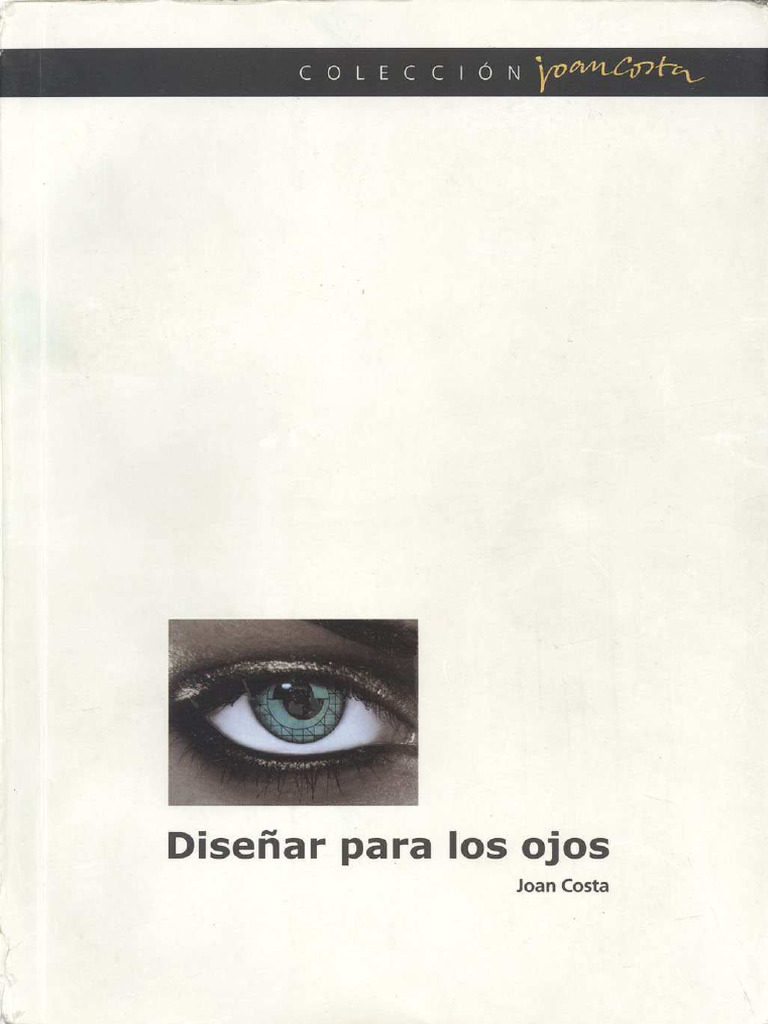 Diseñar para Los Ojos | PDF