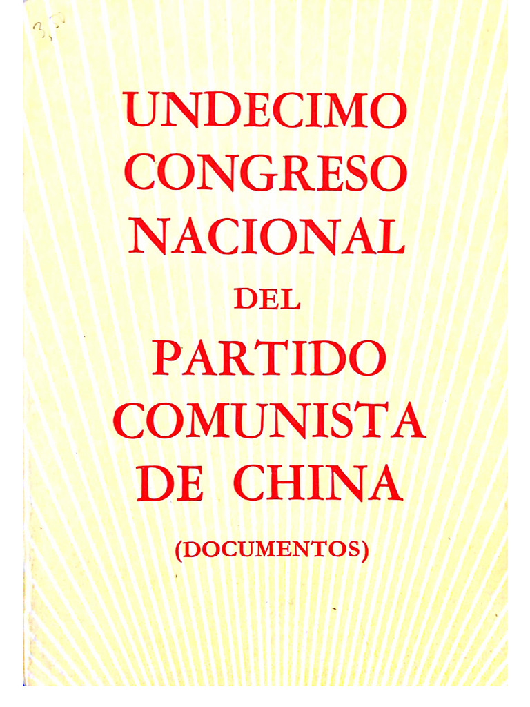 Undécimo (XI) Congreso Nacional Del Partido Comunista de China | PDF ...
