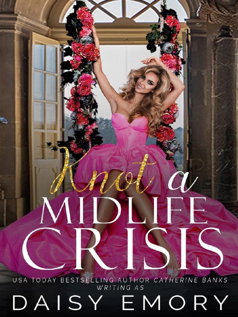 Knot a Midlife Crisis - Daisy Emory | PDF