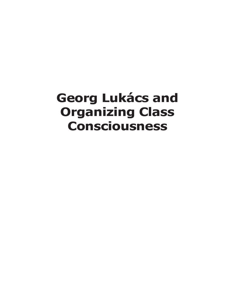 Organizing Class Consciousness | PDF