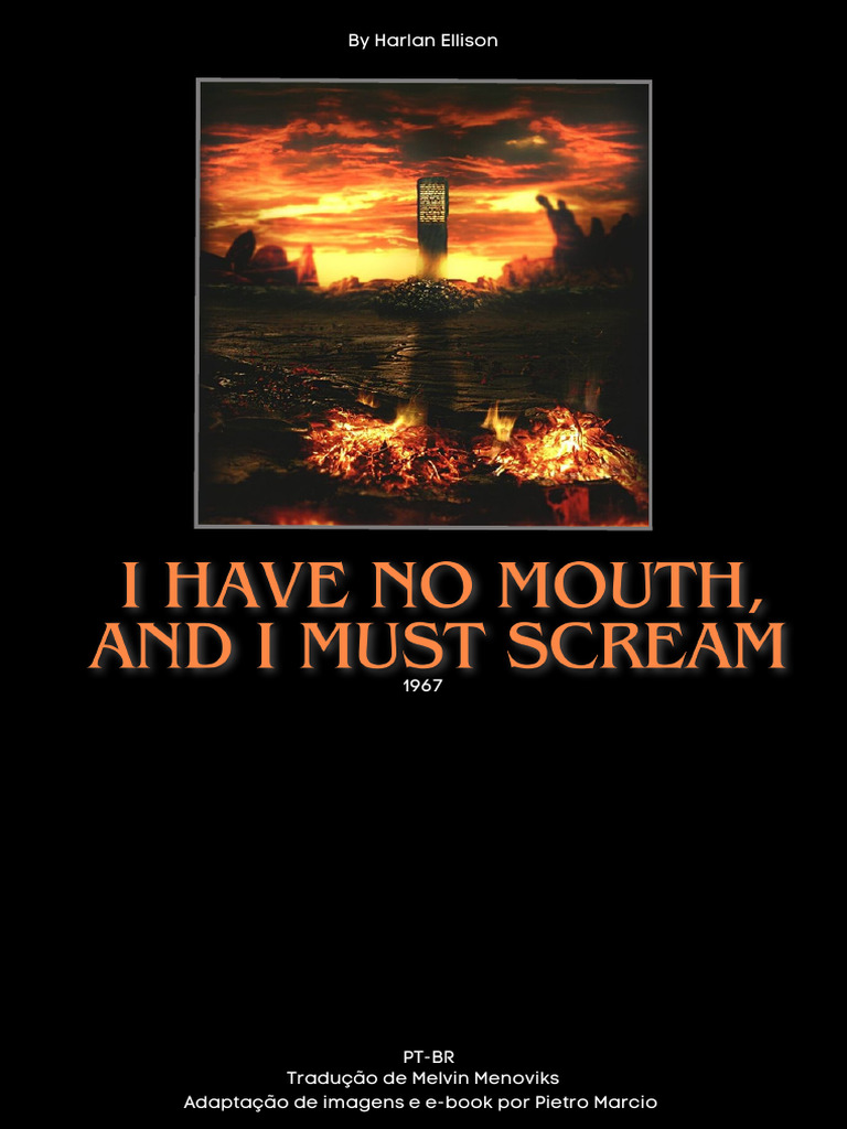 I Have No Mouth, and I Must Scream PT BR | PDF