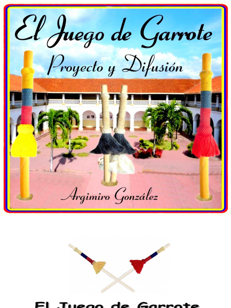El Juego de Garrote Proyecto y Difusion... | PDF