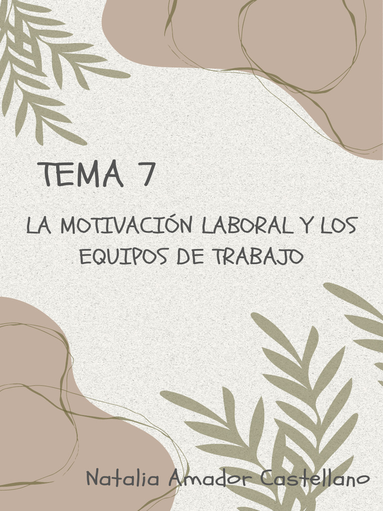 La Motivación Laboral y Los Equipos de Trabajo | PDF