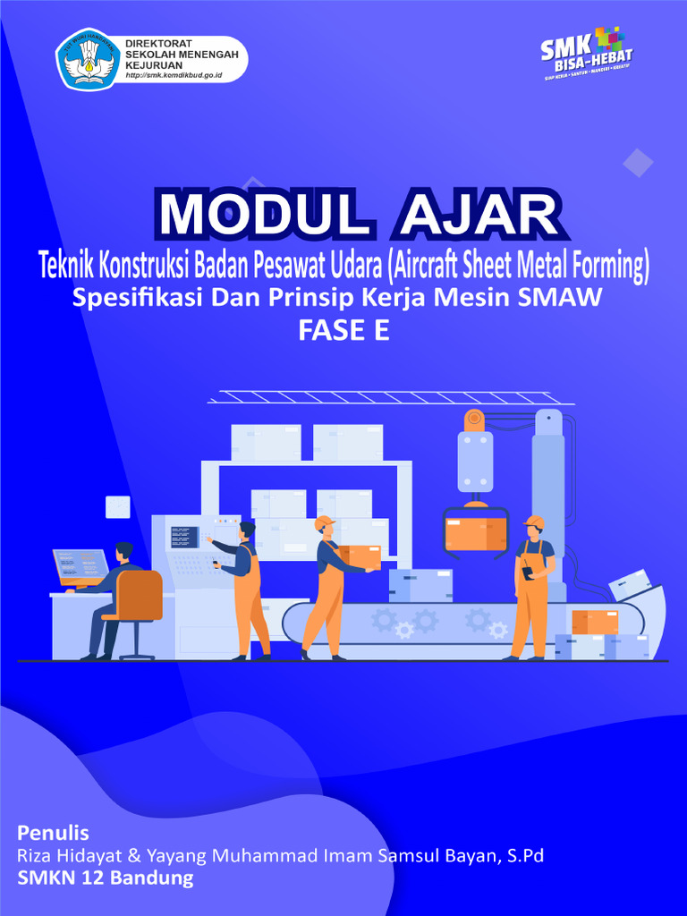 Modul Ajar Dasar-Dasar Teknik Pengelasan Dan Fabrikasi Logam - Spesifikasi Dan Prinsip Kerja ...