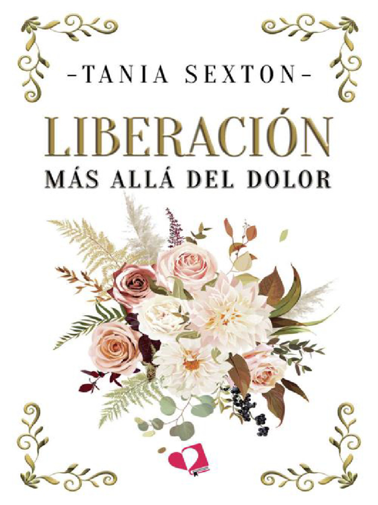 LIBERACIÓN Más Allá Del Dolor (Spanis... (Z-Library) | PDF