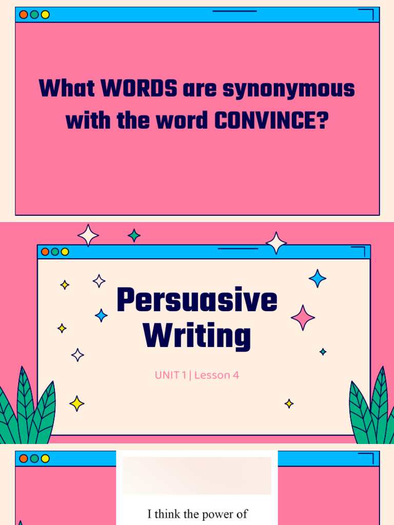 Reading and Writing - Unit 4 - Lesson 1 - Persuasive Writing | PDF