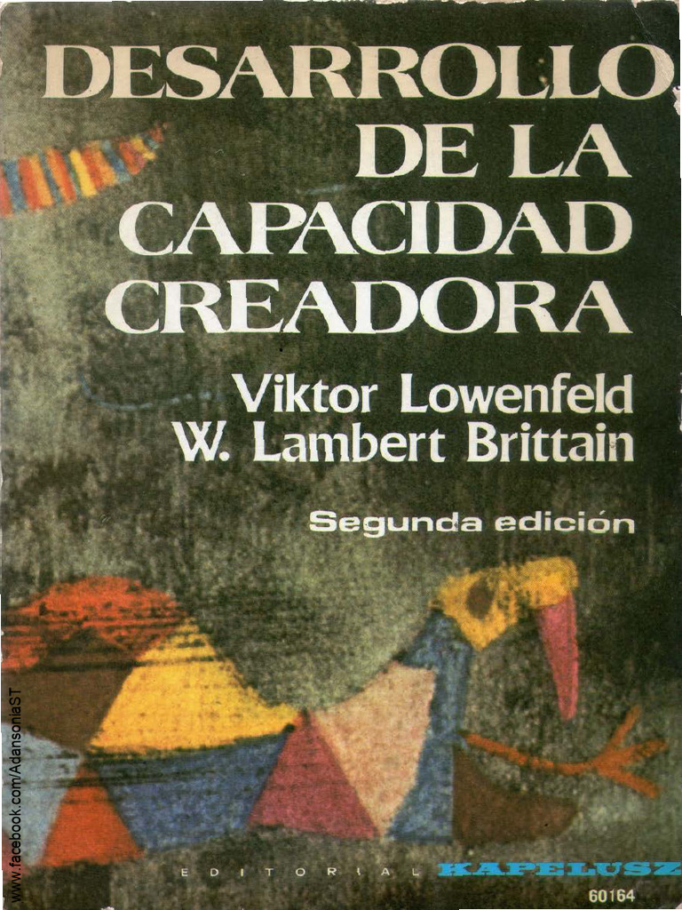 Lowenfeld, Viktor - El Desarrollo de La Capacidad Creadora | PDF