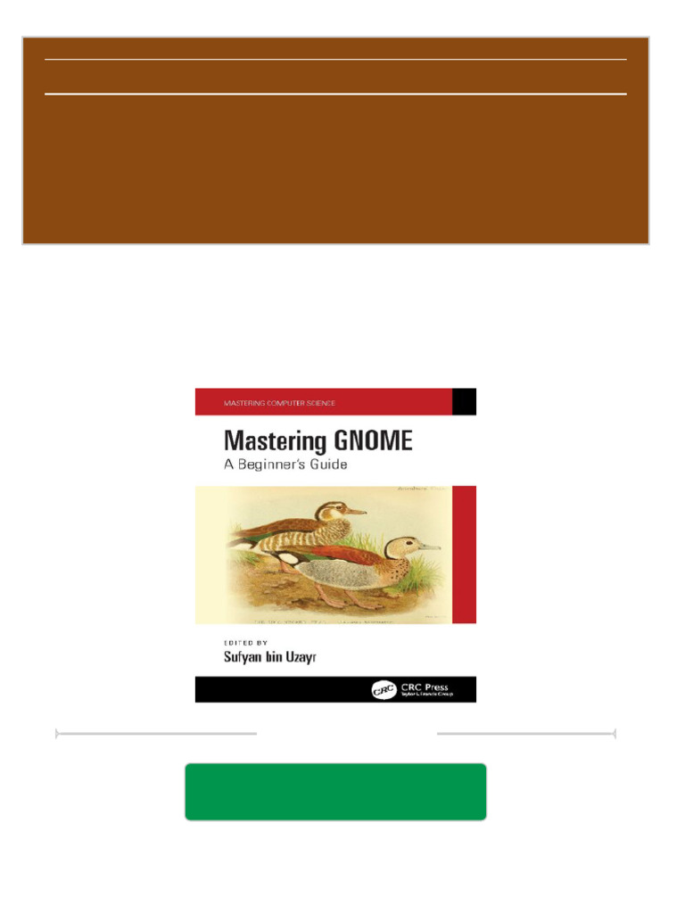 Mastering GNOME: A Beginner's Guide First Edition Sufyan Bin Uzayr | PDF