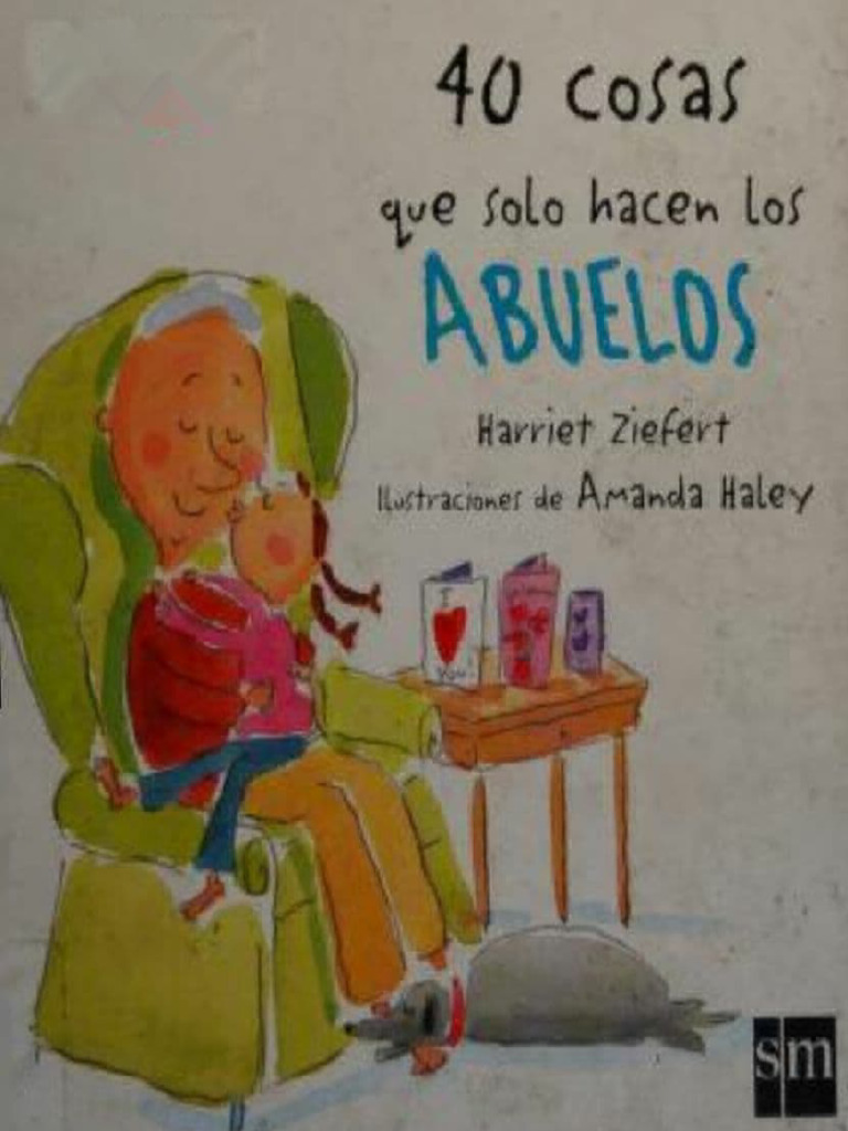 40 Cosas Que Solo Hacen Los Abuelos | PDF