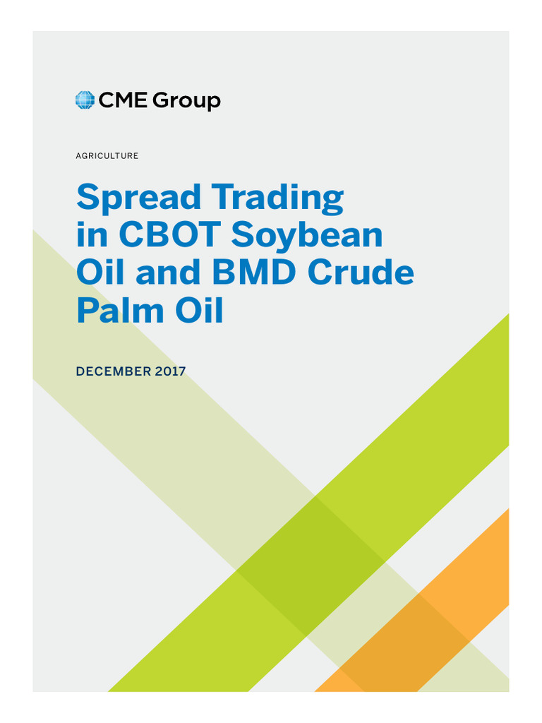 Spreading Cbot Soybean Oil and BMD Crude Palm Oil | PDF