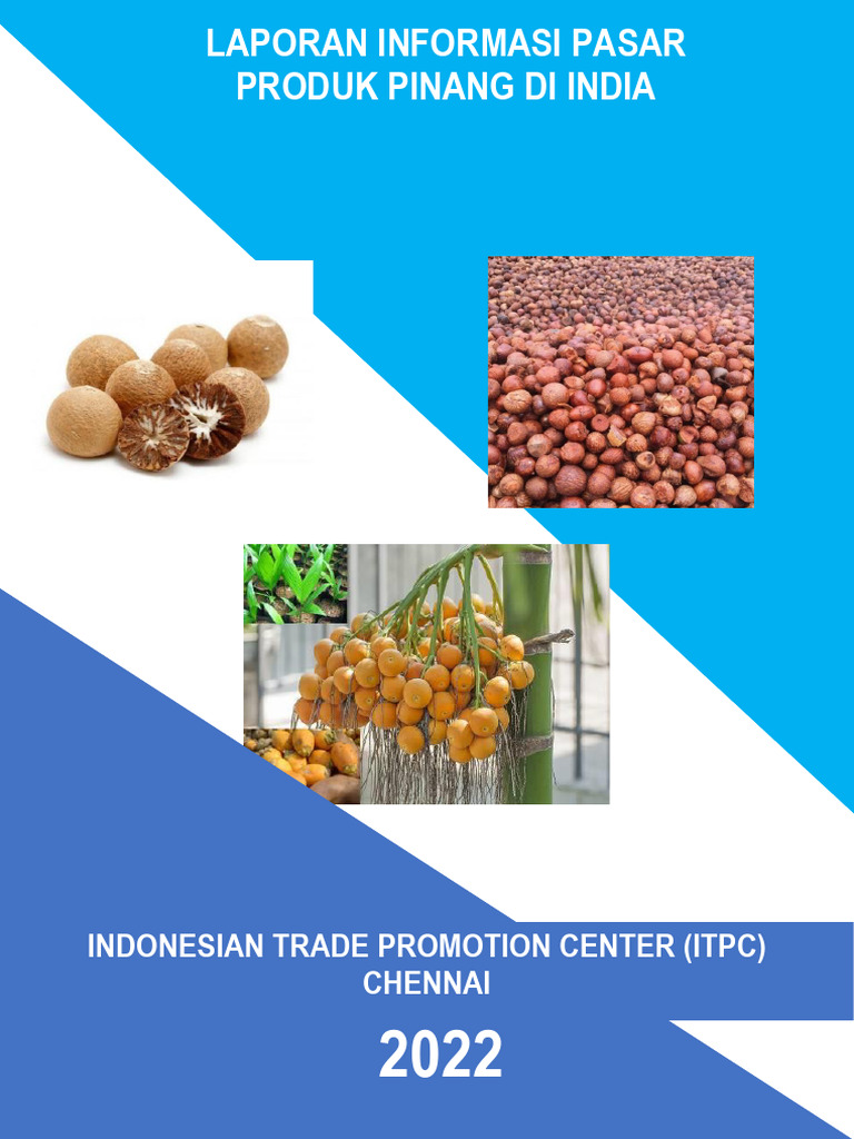 Research Laporan Infformasi Pasar Produk Pinang Di India - Laporan ...