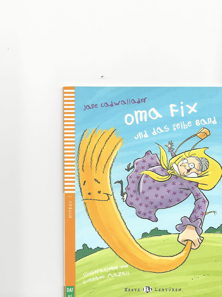 307617620 Oma Fix Und Das Gelbe Band | PDF