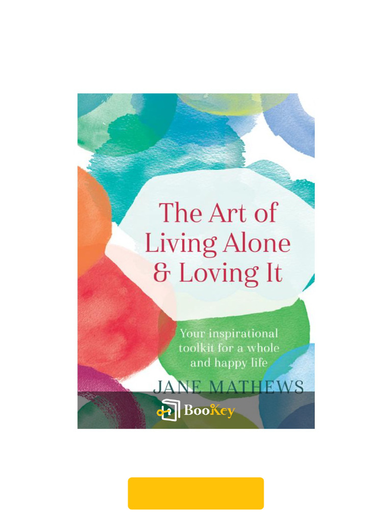 The Art of Living Alone and Loving It | PDF