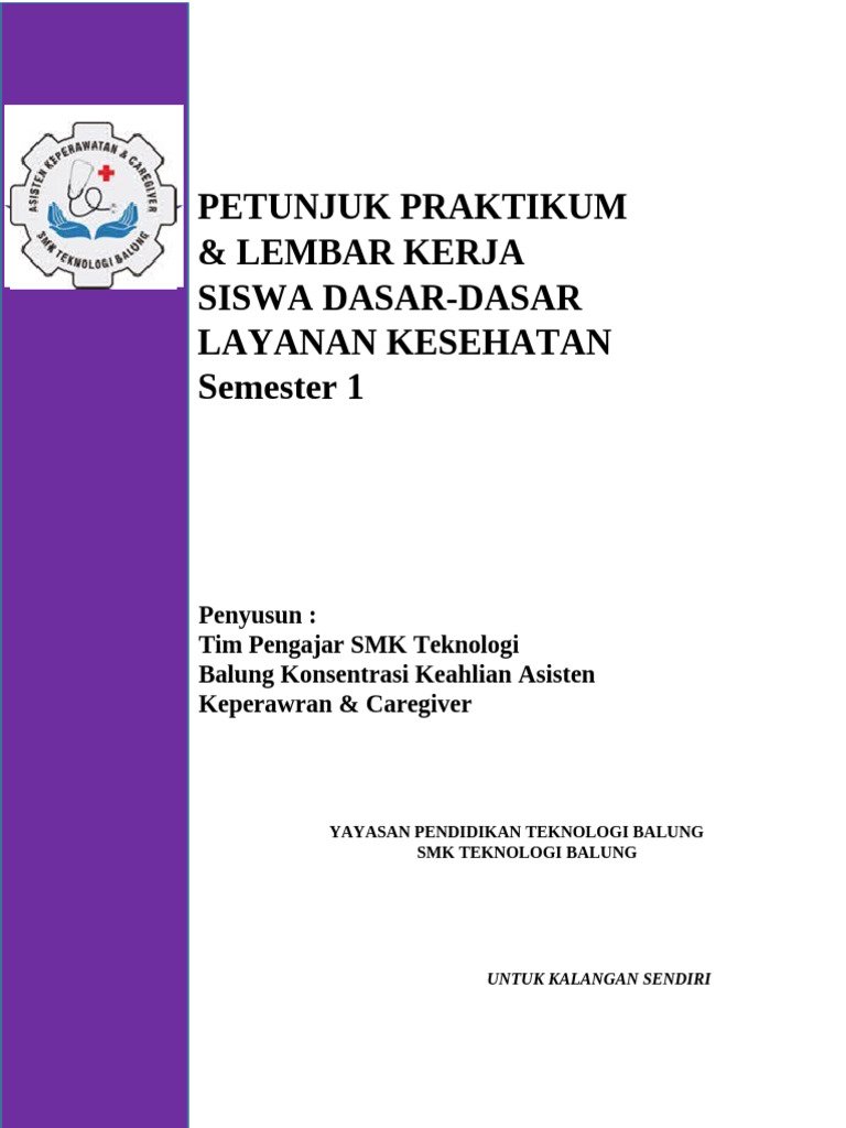 Petunjuk Praktek & LKS Dasar Layanan Keperawatan SMT 1 | PDF
