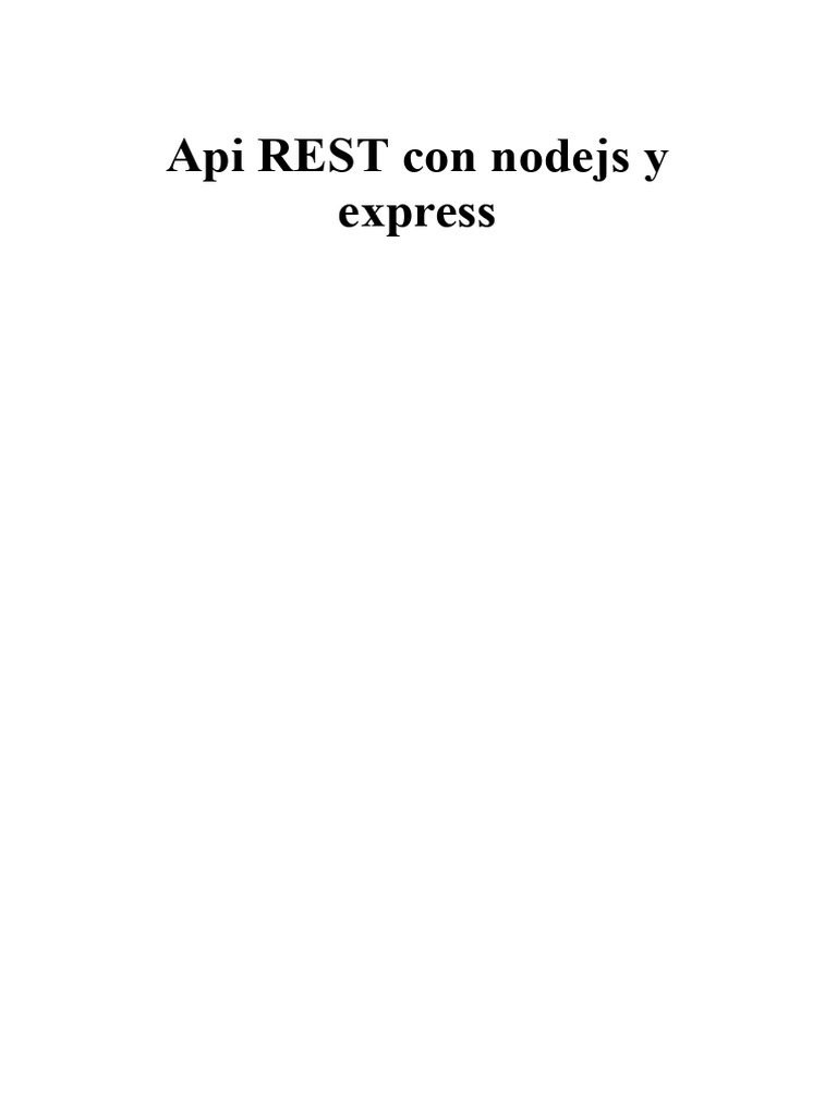 Api REST Con Nodejs y Express - Parte 4 | PDF