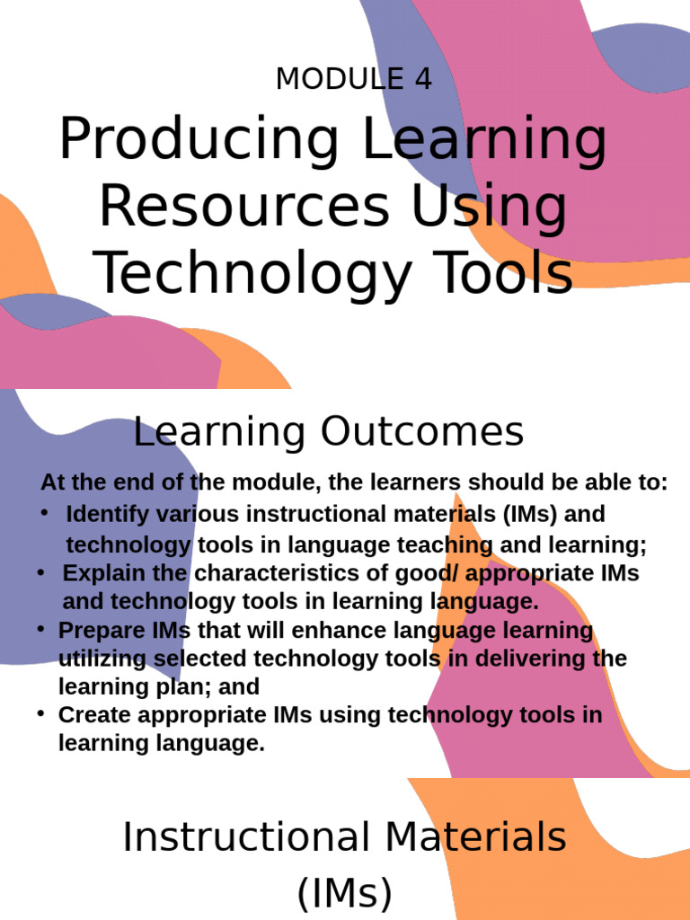 MODULE 4: Producing Learning Resources Using Technology Tools | PDF ...