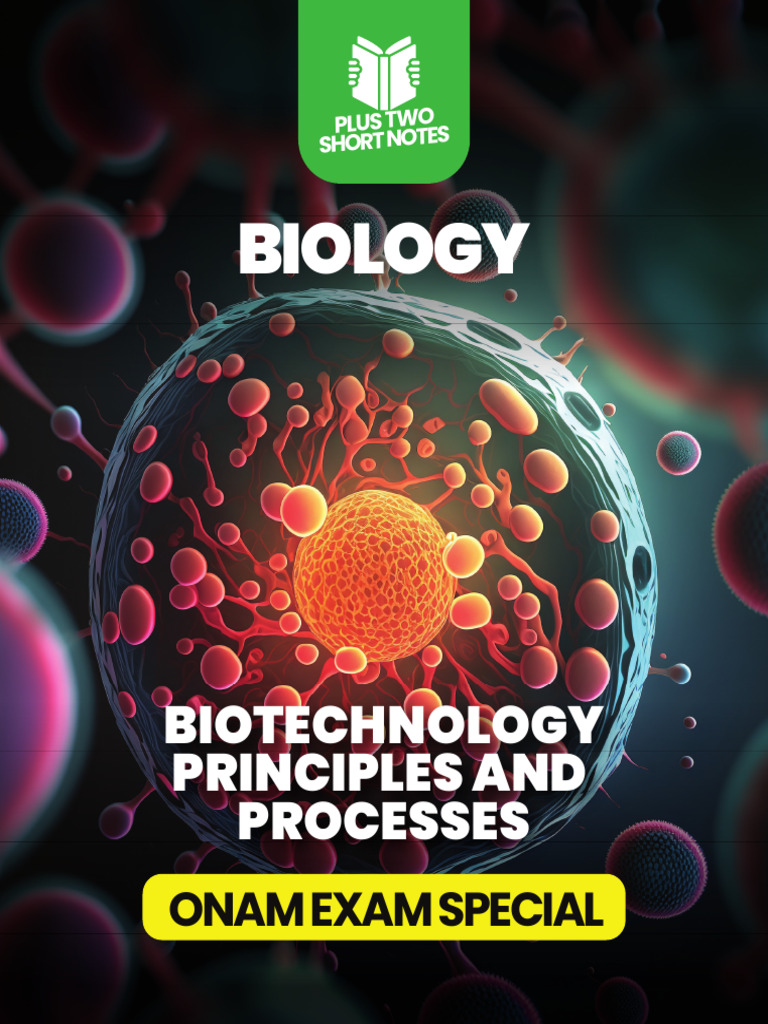 Biotechnology Principles and Processes - Short Notes | PDF | Molecular ...