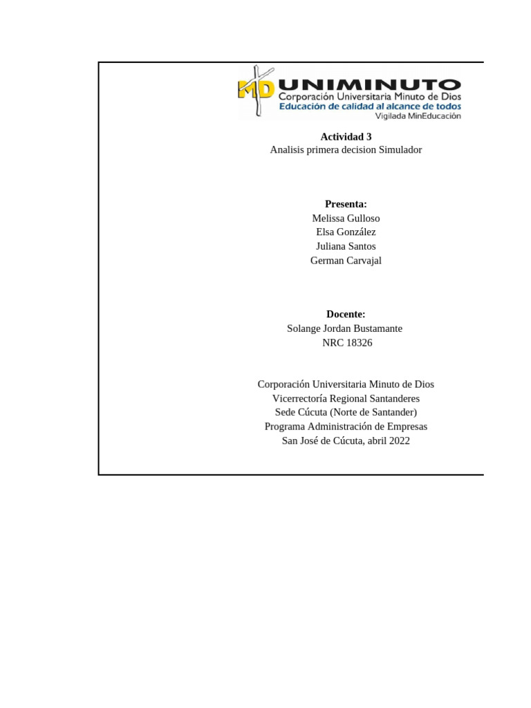 Informe Primera Decision Simulador 1 | PDF | Business | Dinero