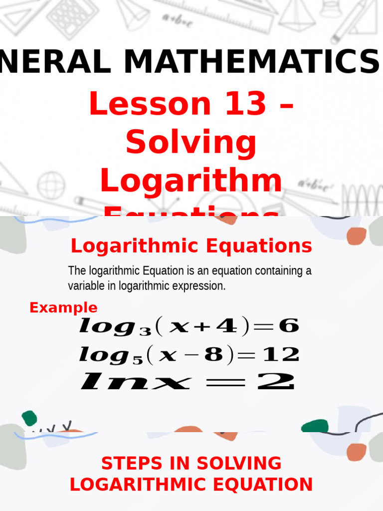 Lesson 13_Solving Logarithmic Equations | PDF