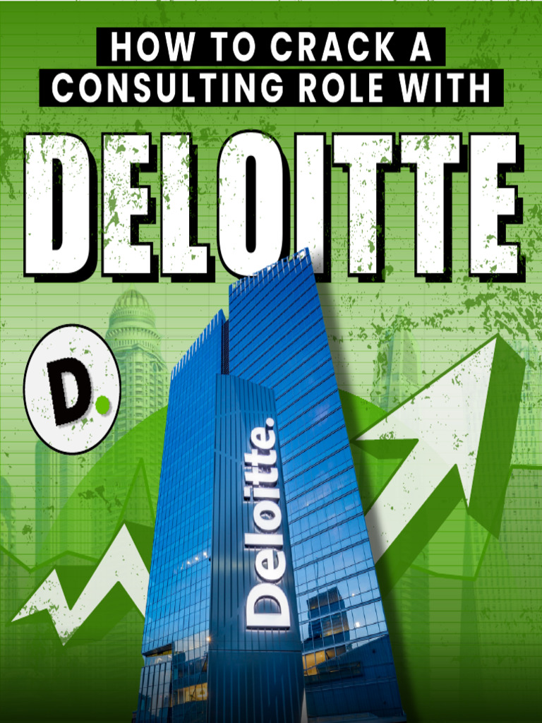 How To Crack Consulting Roles With Deloitte | PDF