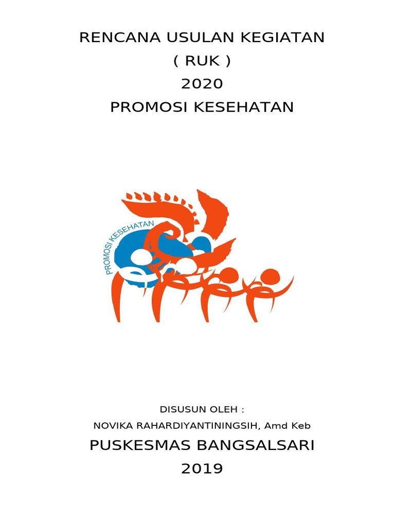 Rencana Usulan Kegiatan (Ruk) 2020 Promosi Kesehatan: Disusun Oleh: Novika Rahardiyantiningsih ...