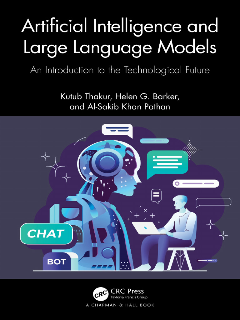 Artificial Intelligence and Large Language Models - An - Kutub Thakur ...