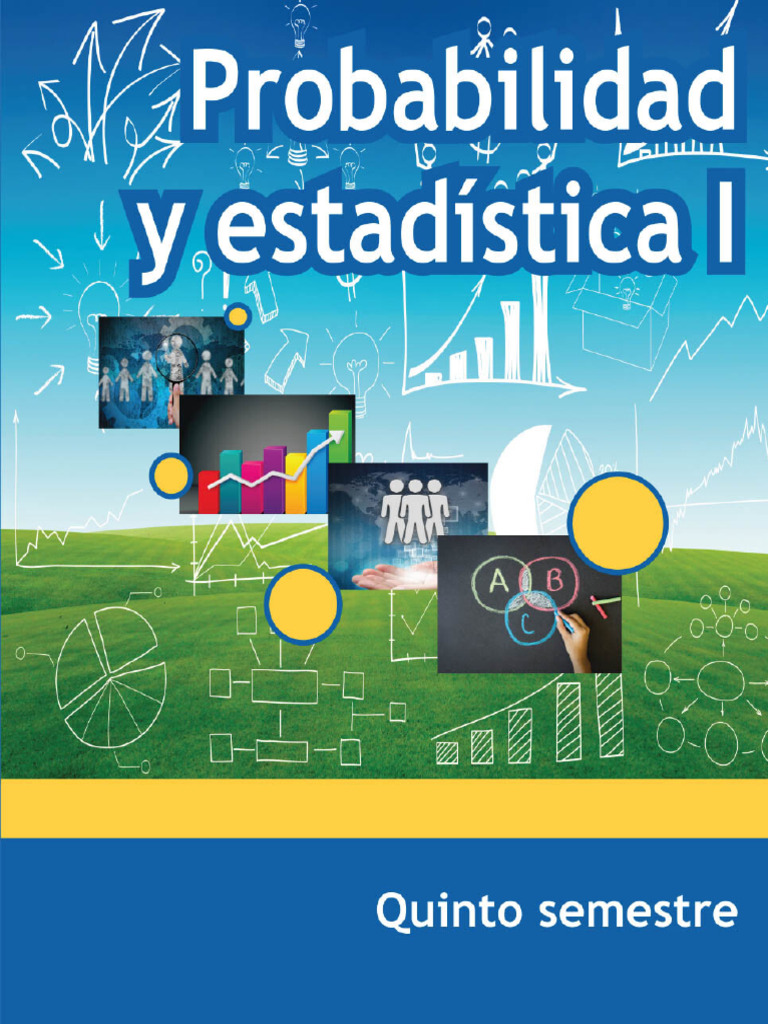 Libro Probabilidad y Estadística I - Quinto Semestre de Telebachillerato (SEP CONALITEG) | PDF
