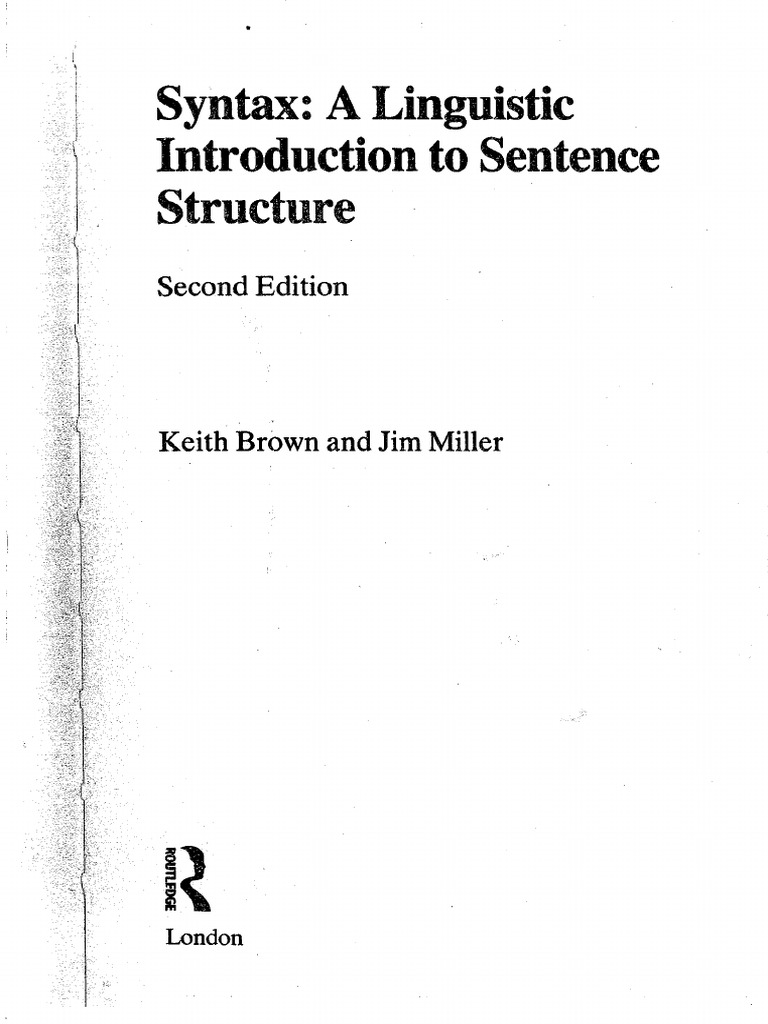 Syntax - A Linguistic Introduction To Sentence Structure | PDF