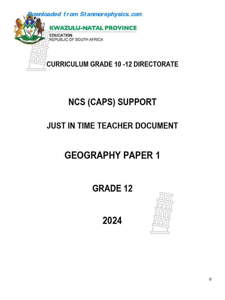 KZN Geography Grade 12 JIT Last Push TEACHER P1 2024 | PDF
