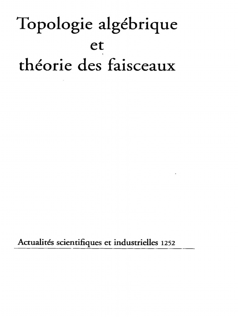 Topologie Algebrique Et Theorie Des Faisceaux Godement | PDF Topologie Algebrique Et Theorie Des Faisceaux Godement | PDF