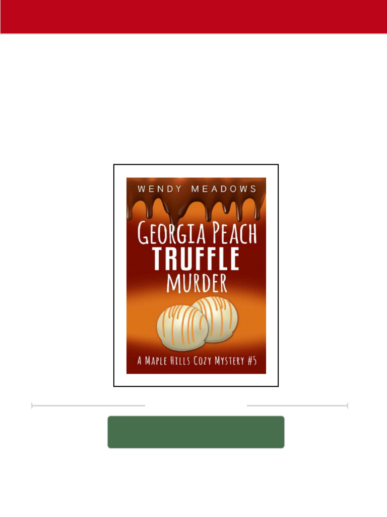 (FREE PDF Sample) Georgia Peach Truffle Murder (Maple Hills Mystery 5) Wendy Meadows Ebooks ...