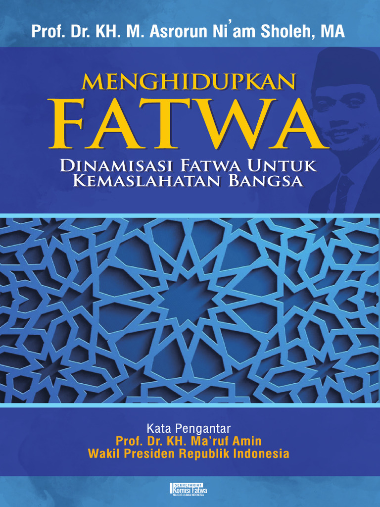E BOOK MENGHIDUPKAN FATWA Dinamisasi Fatwa Untuk Kemaslahatan Bangsa | PDF