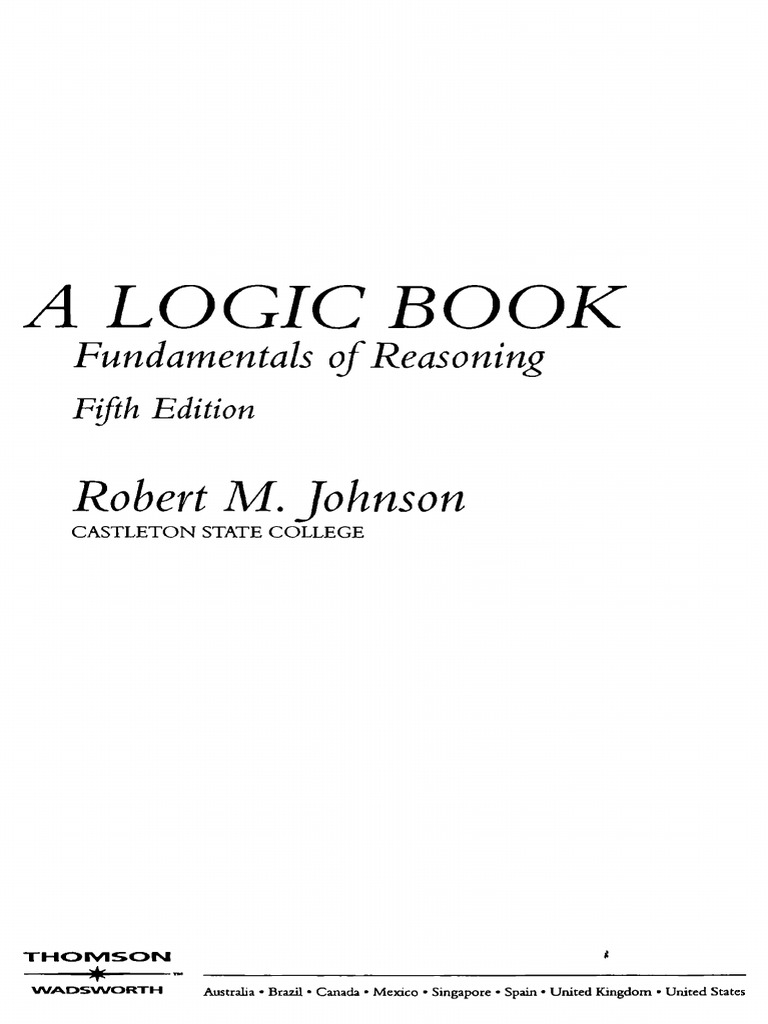 A Logic Book Fundamentals of Reasoning | PDF