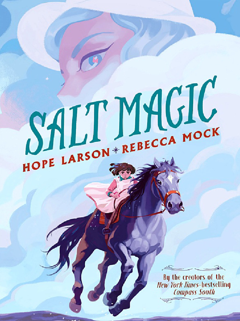 Salt - Magic - Hope - Larson (Hope Larson) | PDF
