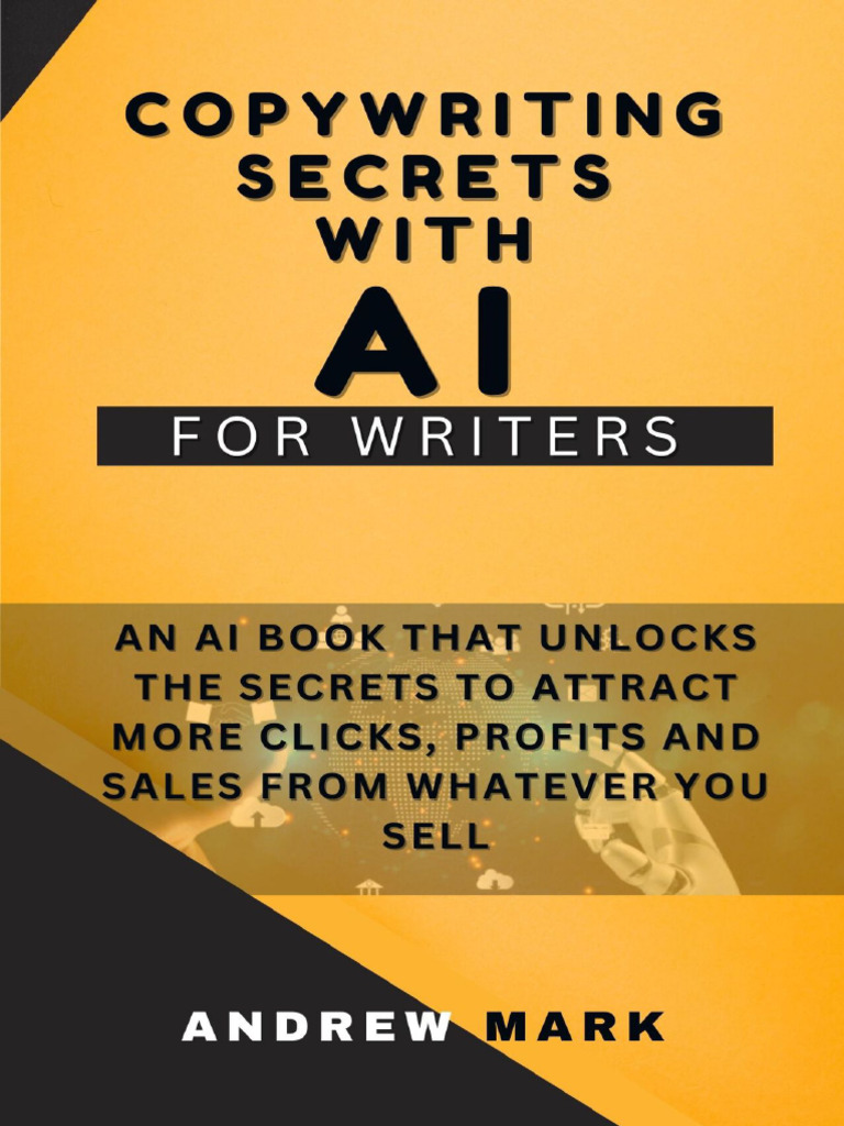 Copywriting Secrets With AI For Writers An AI Book That Unlocks The ...