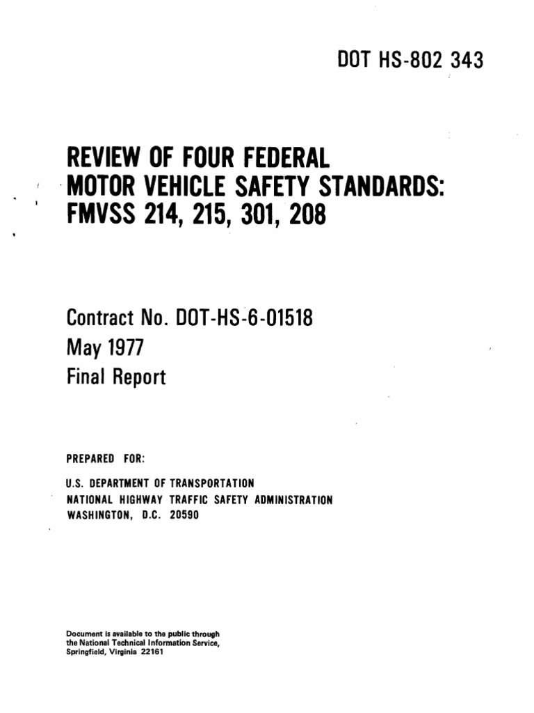 Review of Four Federal Motor Vehicle Safety Standards: FMVSS 214, 215 ...