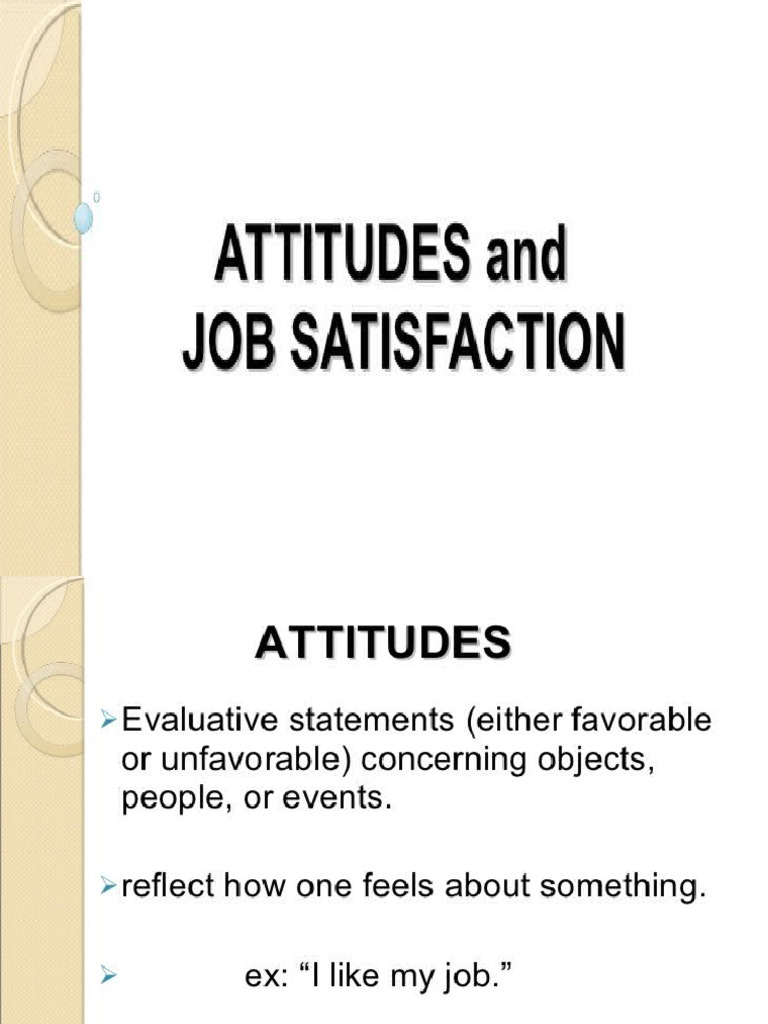 Lec 10 & 11-Work Attitudes & Job Satisfaction | PDF