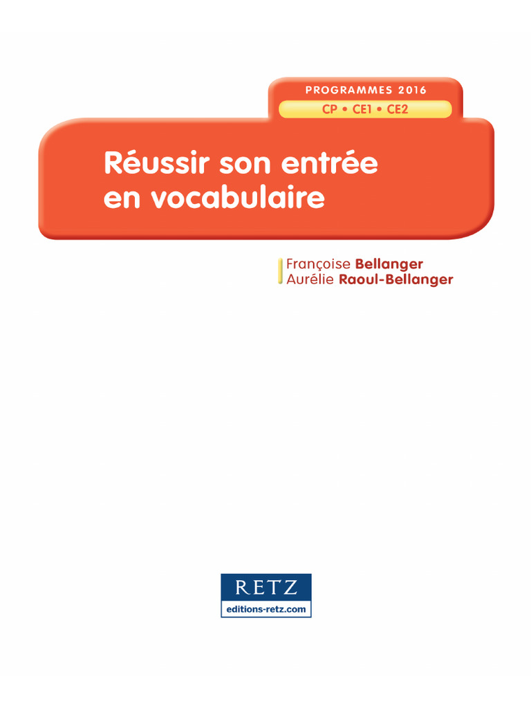 Reussir Son Entree en Voca - CP CE1 CE2 - 2016 - Démarche | PDF Reussir Son Entree en Voca - CP CE1 CE2 - 2016 - Démarche | PDF