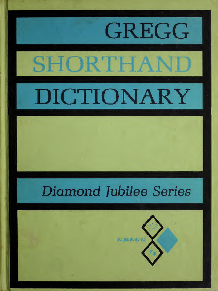 Gregg Shorthand - Dictionary | PDF