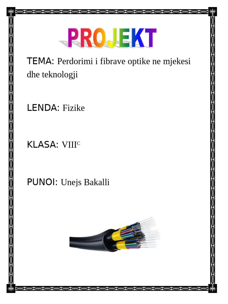 Fibrat Optike Ne Mjekesi Dhe Teknologji | PDF