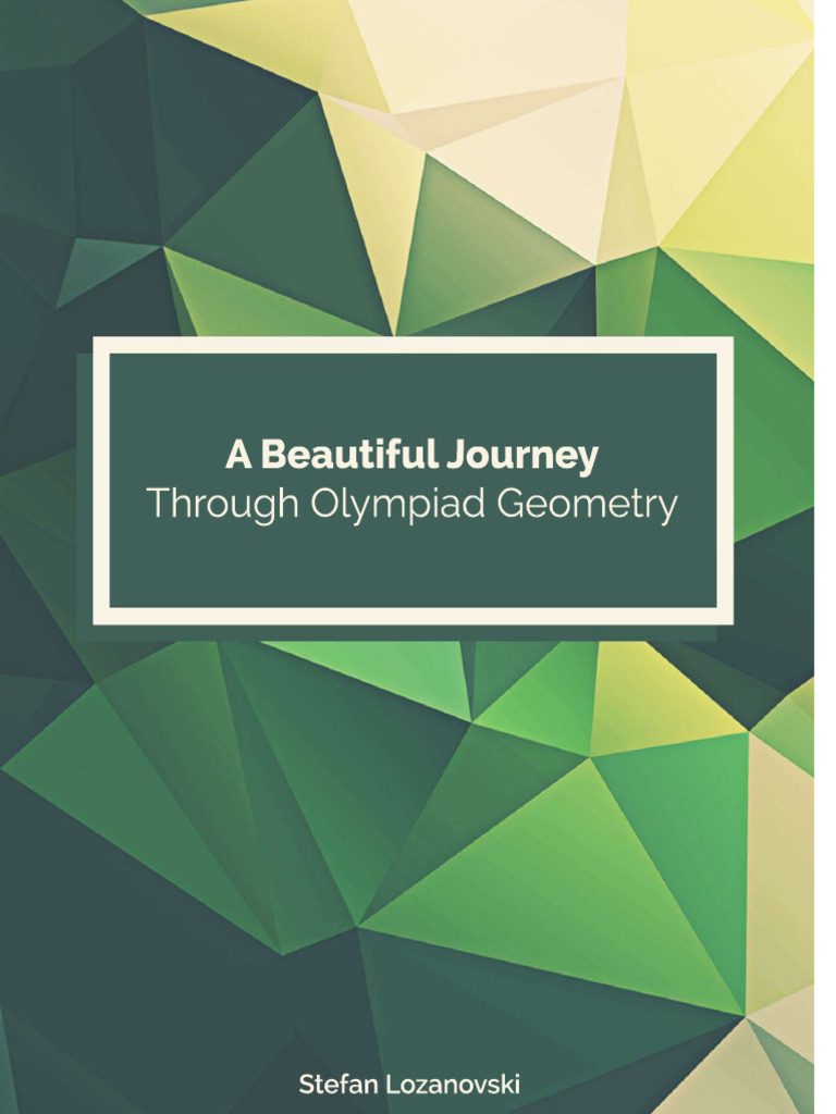 A Beautiful Journey Through Olympiad Geometry | PDF