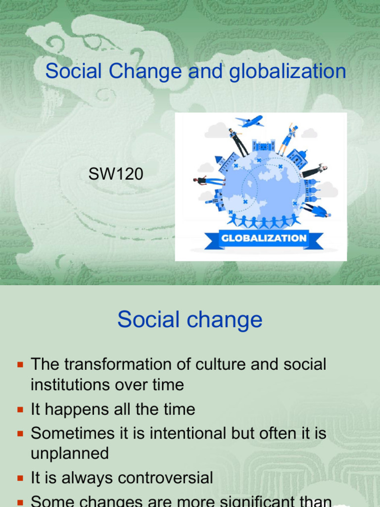 Lecture 13 SW120 Social Change and Globalization Previous | PDF