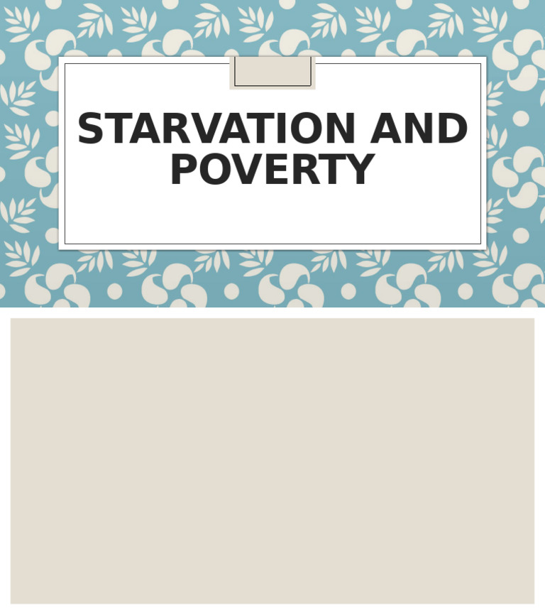 Starvation and Poverty | PDF