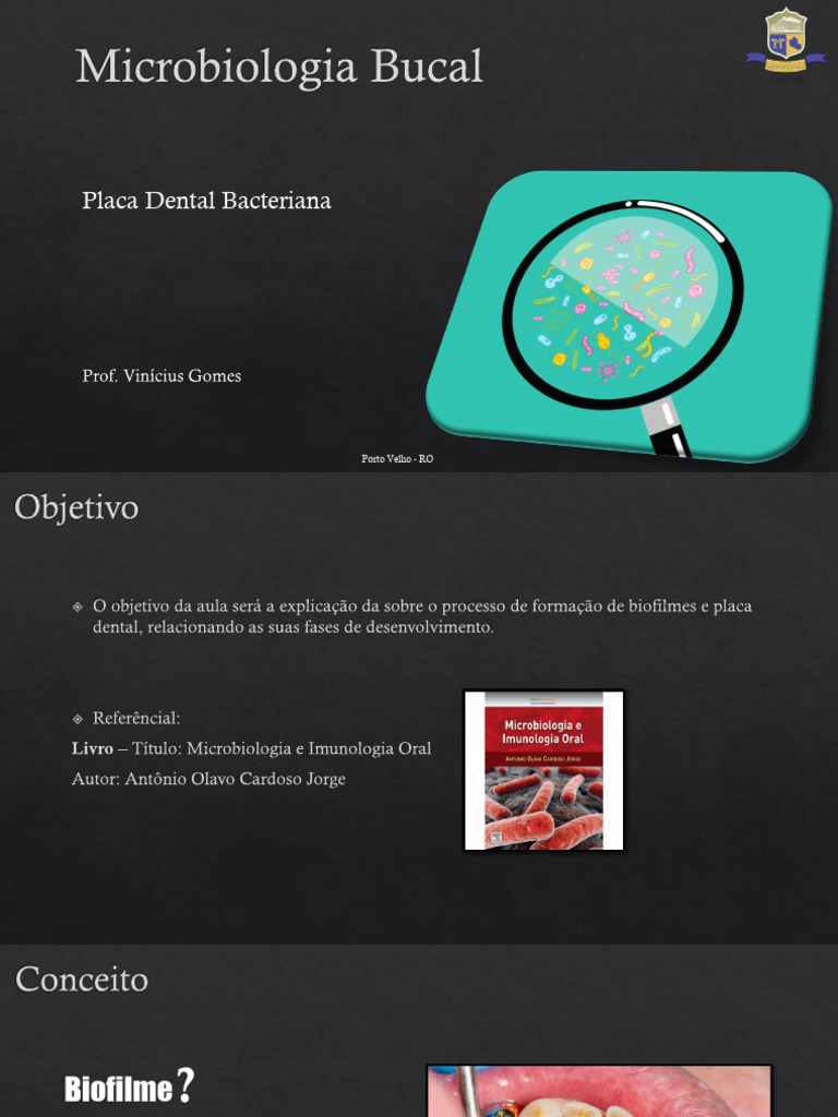 Microbiologia Bucal - Aula 3 (Formação Do Biofilme e Placa Dental ...