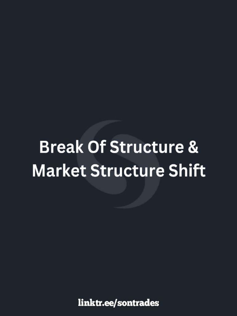 Break of Structure & Market Structure Shift SonTrades Edu | PDF