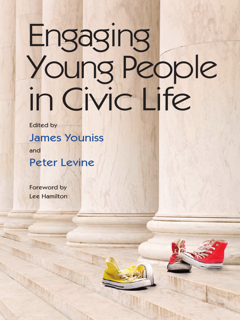 James Youniss, Peter Levine, Lee Hamilton - Engaging Young People in Civic Life (2009 ...