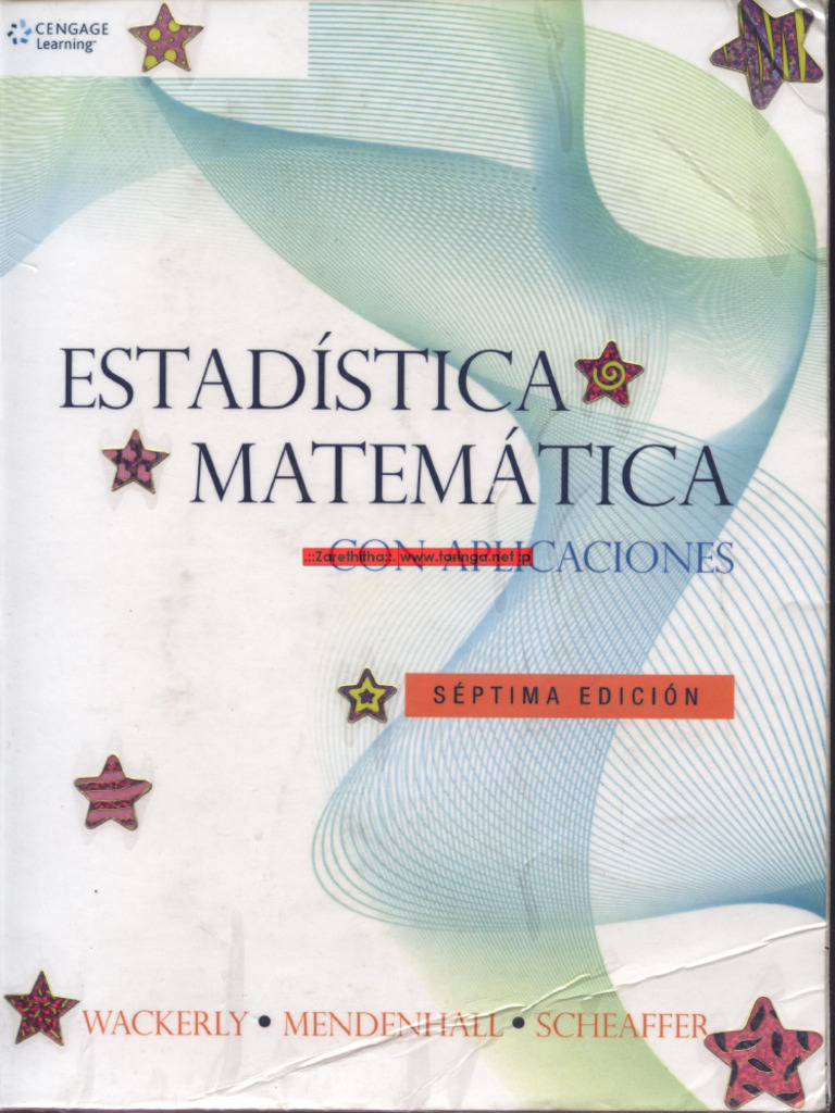 Estadistica Matematica Con Aplicaciones - Wackerly-Mendenhall-Scheaffer ...